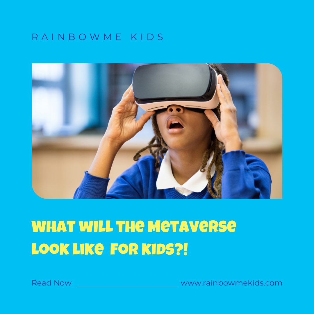 What will the Metaverse look like for kids?!
